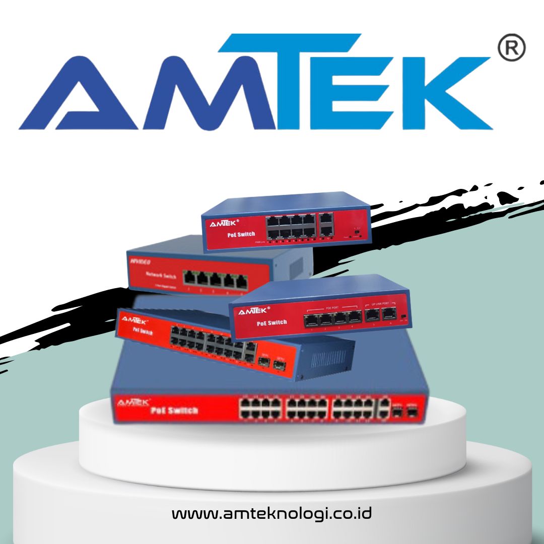 POE SWITCH - AMTEKnologi
